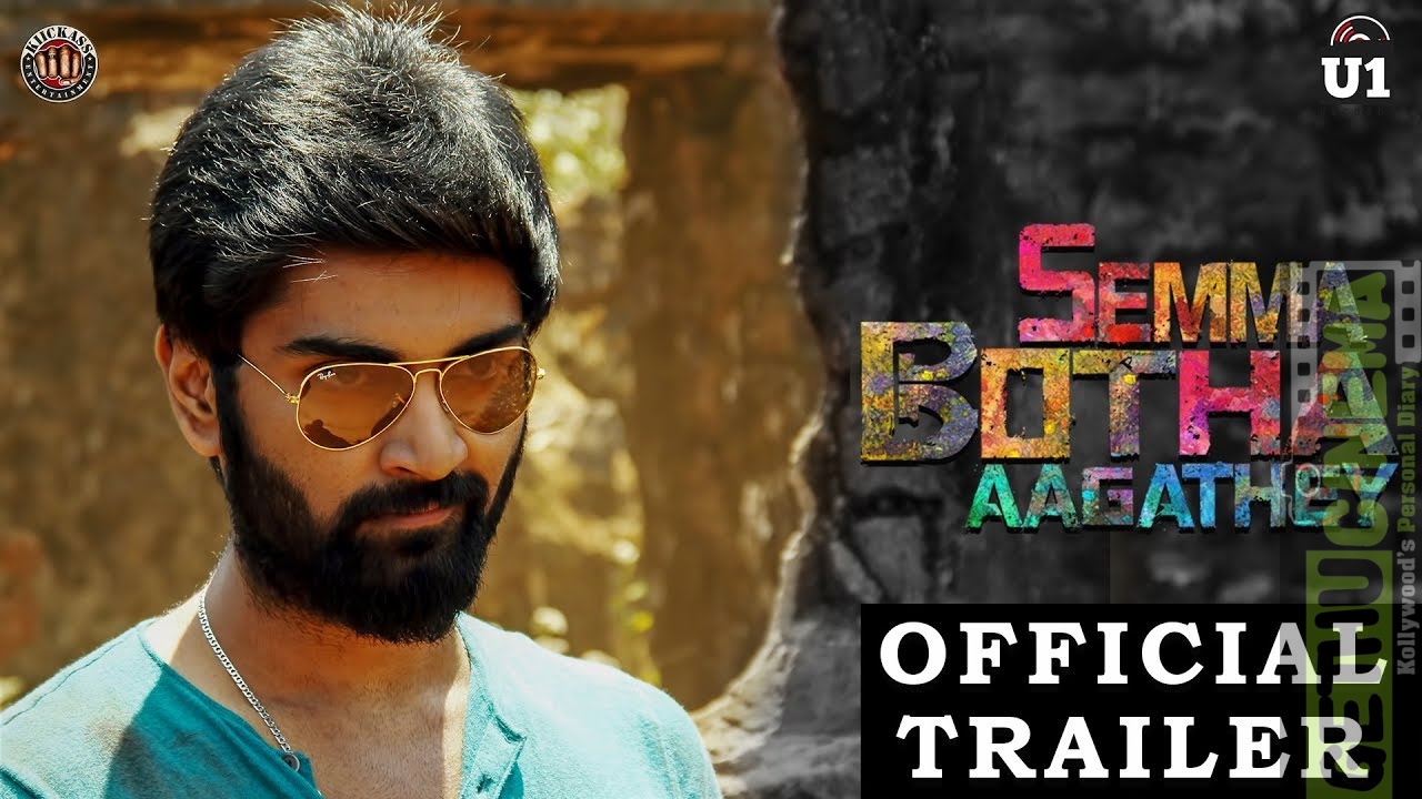 Semma Botha Aagathey – Official Trailer | Atharvaa | Yuvan Shankar Raja ...