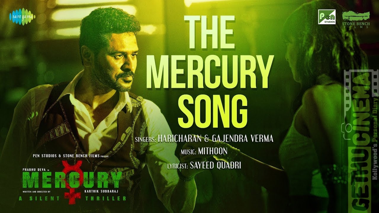 The Mercury Song | Feat. Prabhu Deva | Mercury | Mithoon | Karthik ...