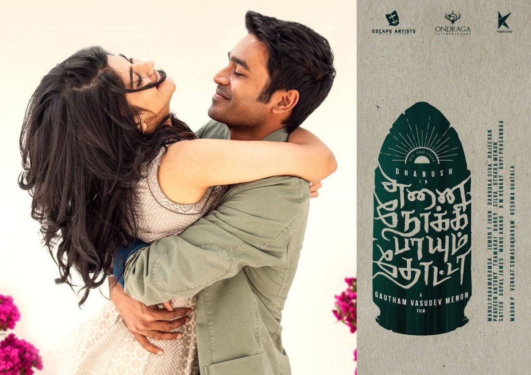 Enai Noki Paayum Thota Movie Latest HD Poster | Dhanush, Megha Akash ...