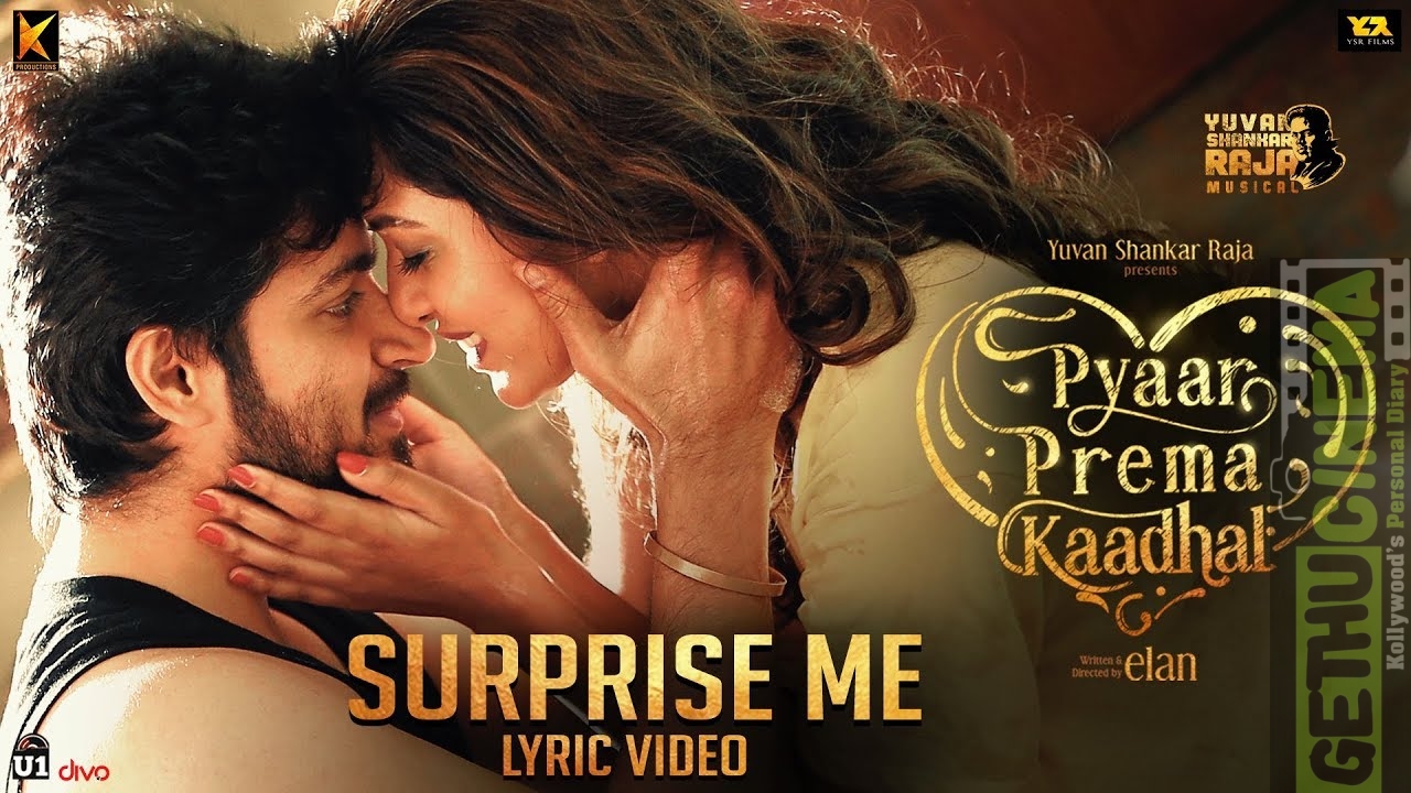 Surprise Me (Lyric Video) | Pyaar Prema Kaadhal | Harish Kalyan, Raiza | Yuvan Shankar Raja ...