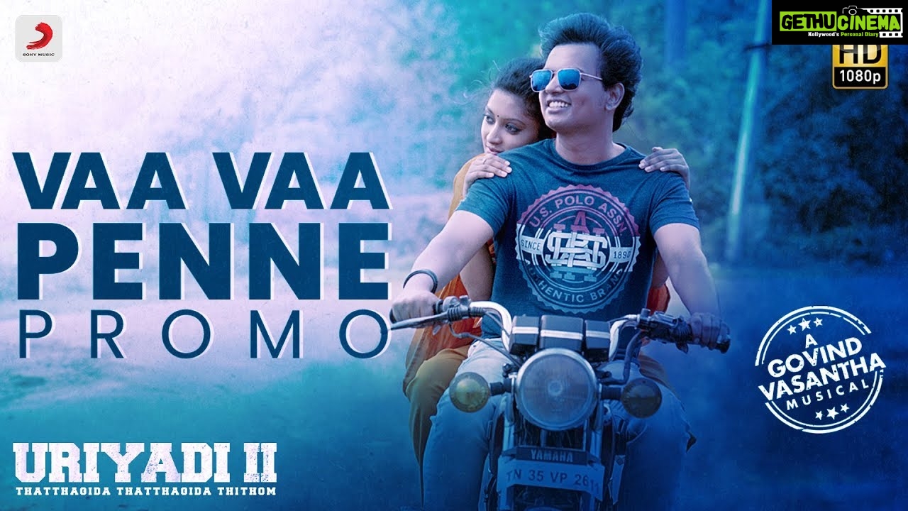 Uriyadi 2 – Vaa Vaa Penne Song Promo | Govind Vasantha | Sid Sriram ...