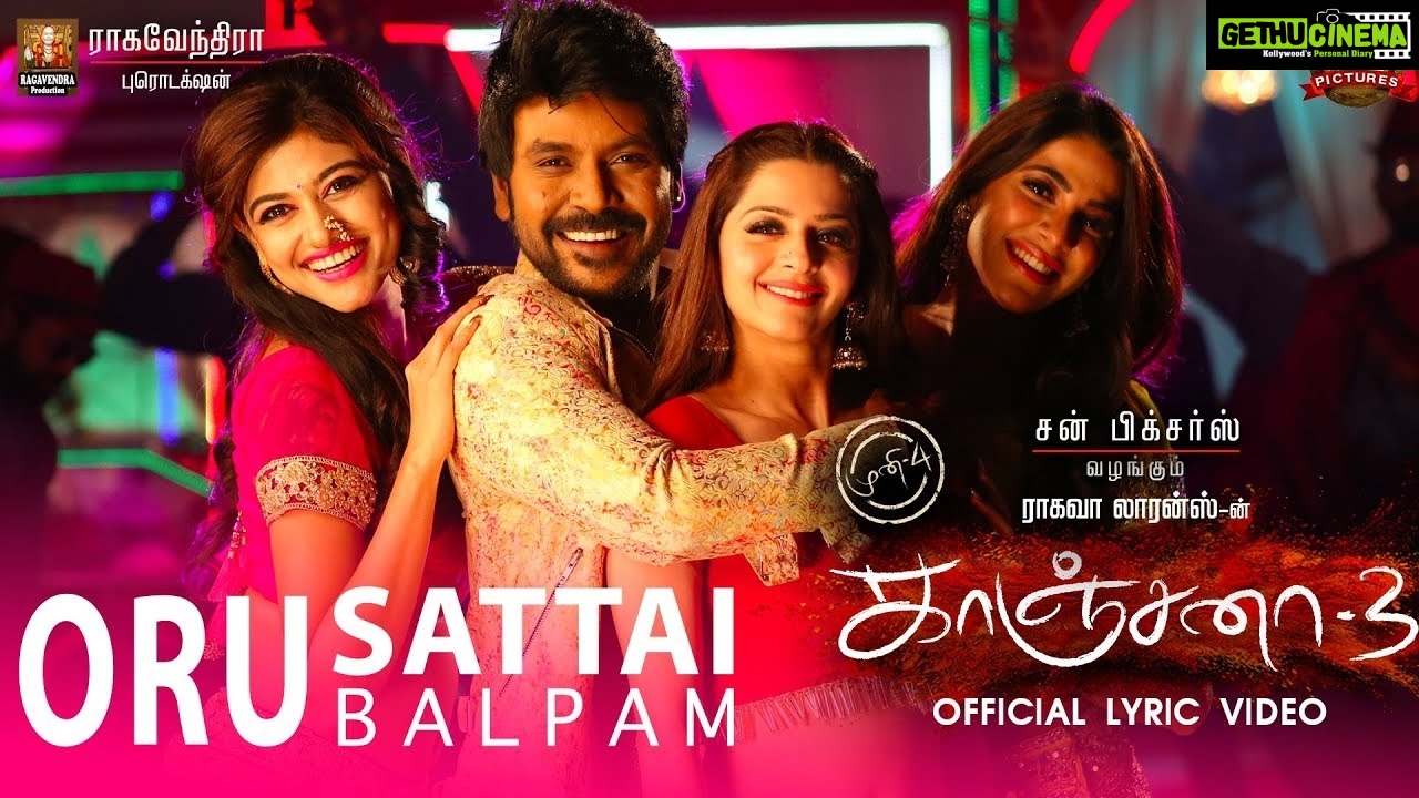 Oru Sattai Oru Balpam Lyric Video – Kanchana 3 | Raghava Lawrence | Sun ...