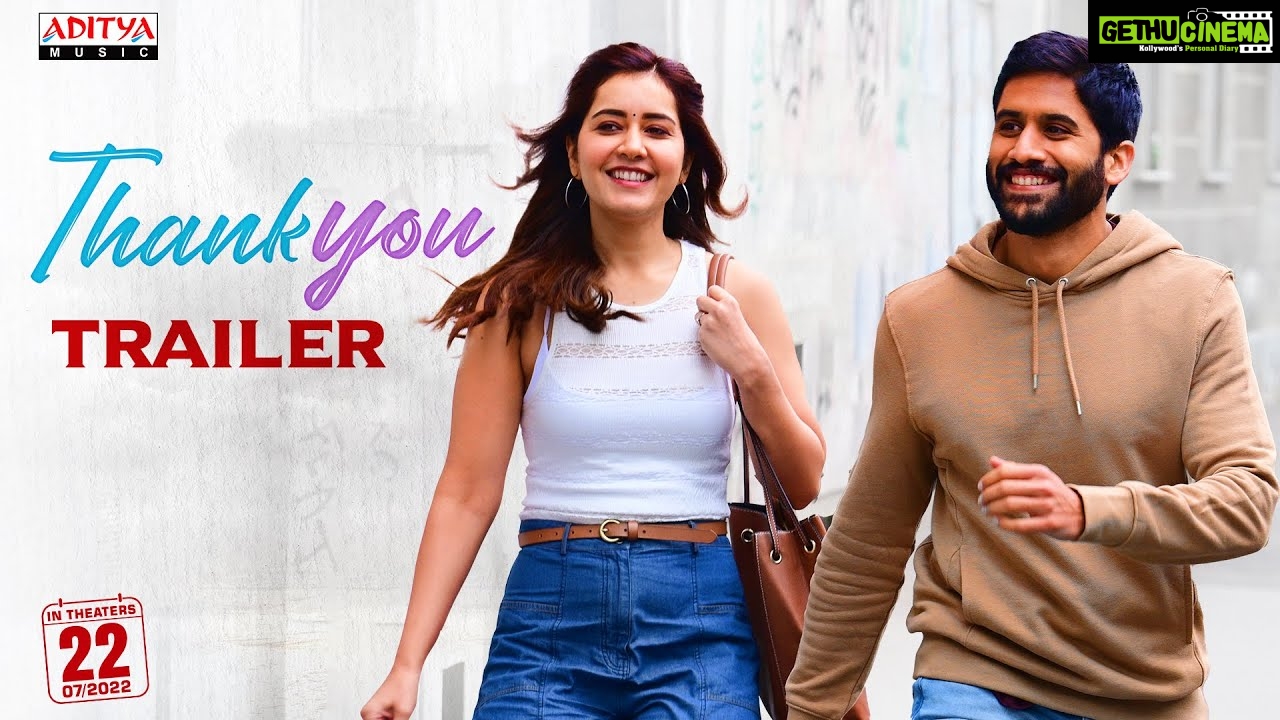 Thank You Movie Trailer | Naga Chaitanya, Raashi Khanna | Thaman S ...