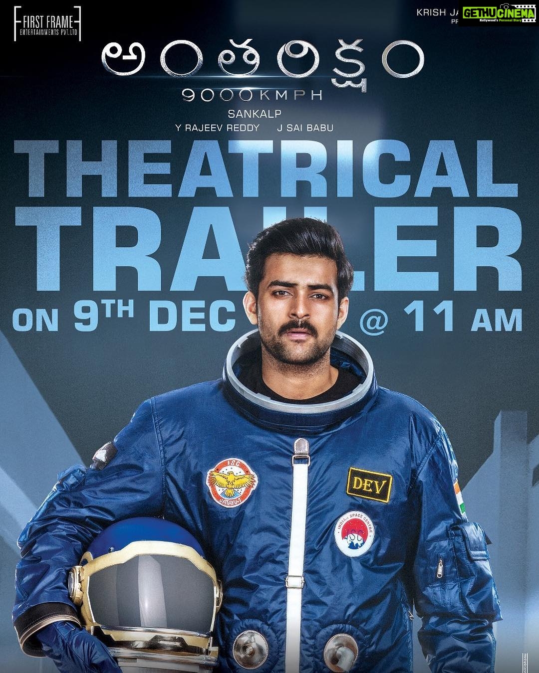 Varun Tej Instagram – Bringing the trailer of #Antariksham to you all ...