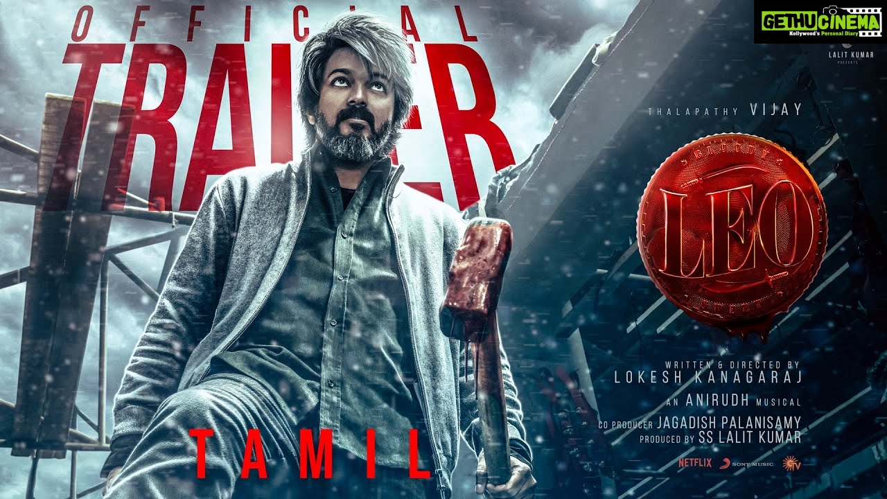 LEO – Official Trailer | Thalapathy Vijay | Lokesh Kanagaraj | Anirudh Ravichander | Gethu Cinema