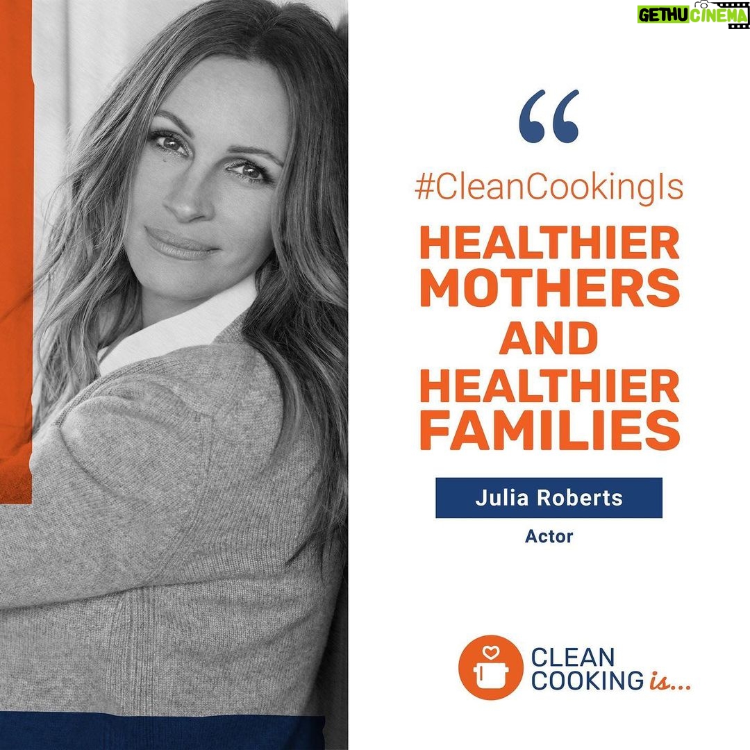 Julia Roberts Instagram – #CleanCookingIs critical to families ...