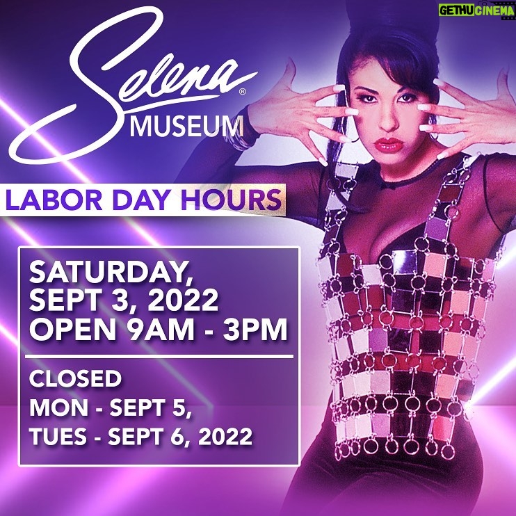 Selena Quintanilla Instagram – SELENA MUSEUM LABOR DAY HOURS Saturday ...